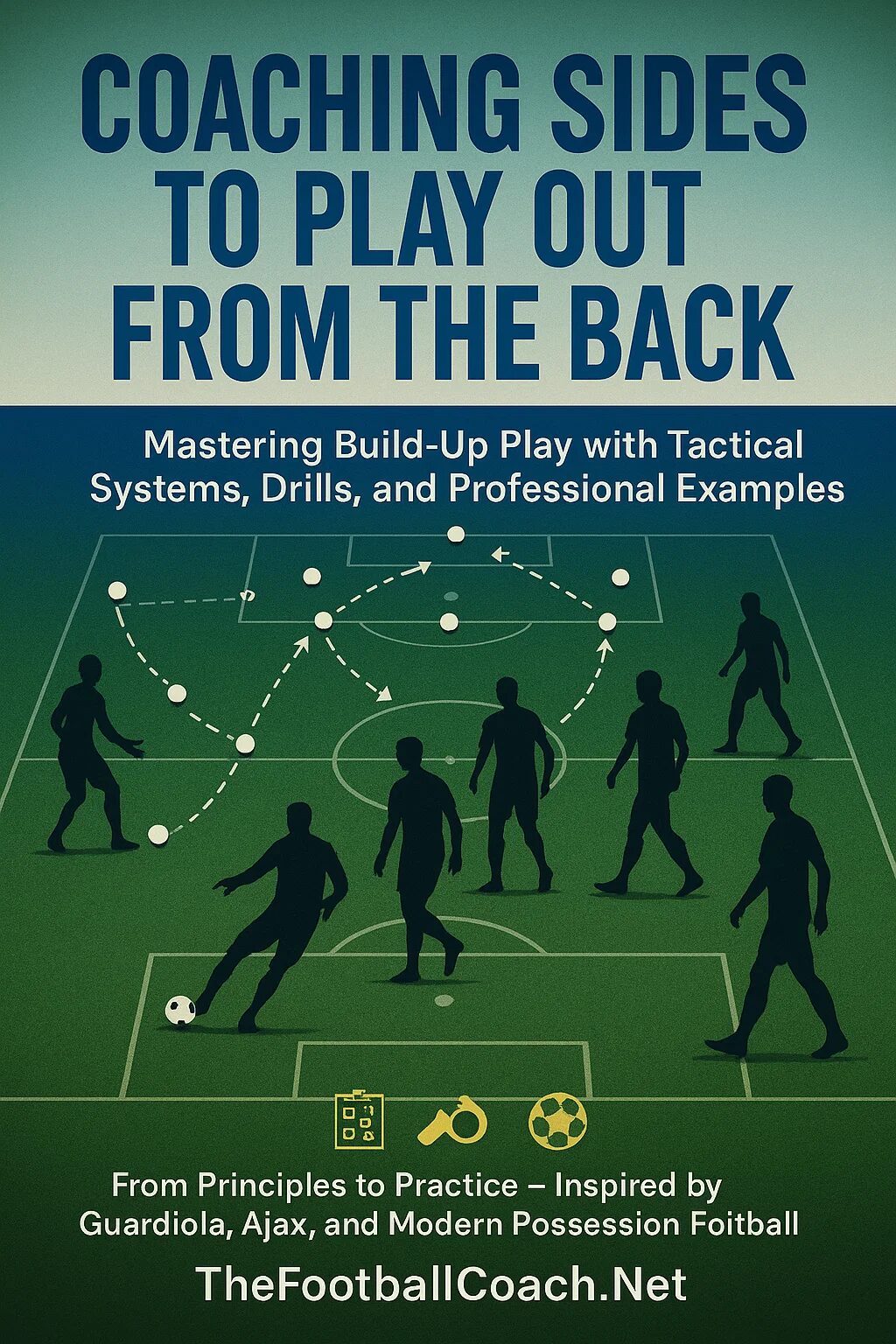 COACHING SIDES TO PLAY OUT FROM THE BACK PDF - Traingbook